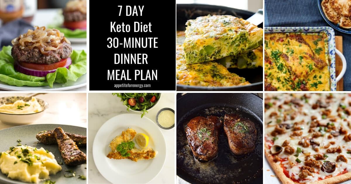 7 Day Keto Diet 30-Minute Dinner Meal Plan - Appetite For Energy